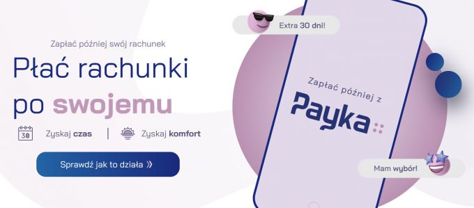 Payka - nowe płatności odroczone za rachunki domowe - fintech